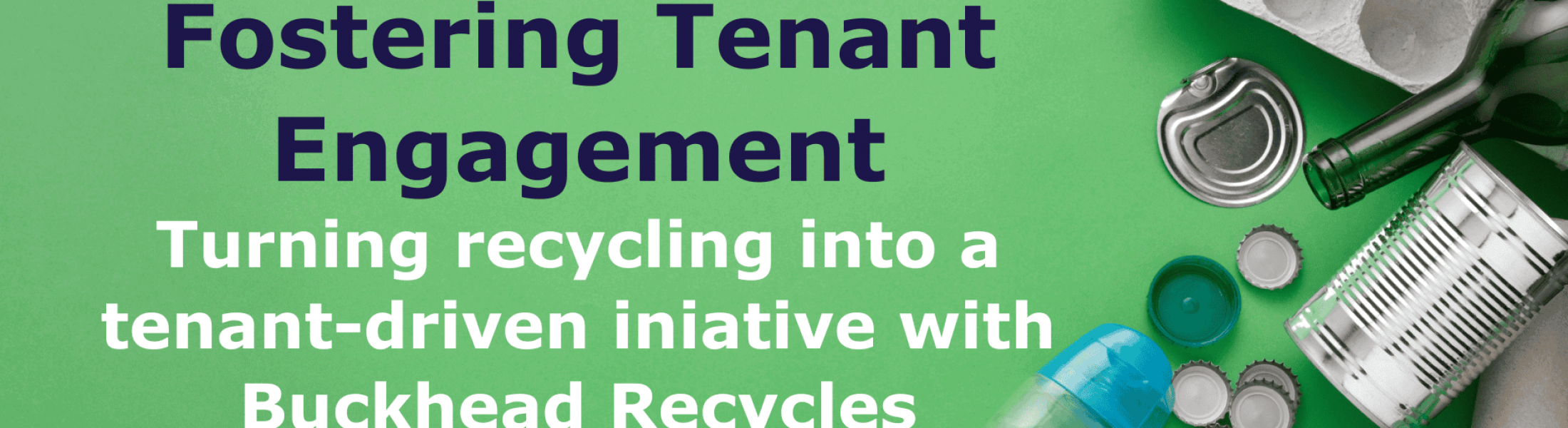 Boost Sustainability and Engagement with the Buckhead Recycles Program ...